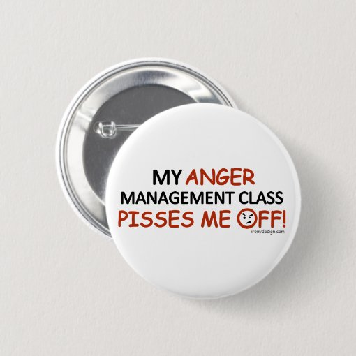 Anger Management Button | Zazzle