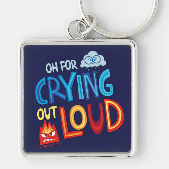 Anger & Sadness "Oh For Crying Out Loud" Keychain | Zazzle
