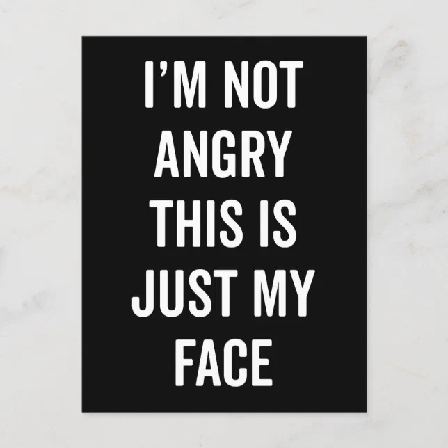 Angry Face Funny Quote Postcard | Zazzle
