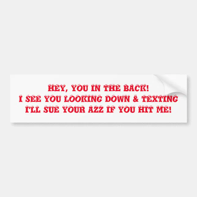 ANGRY TEXTING WHILE DRIVING BUMPER STICKER | Zazzle