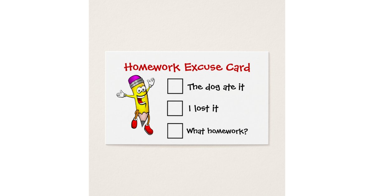 Animated Pencil Homework Excuse Cards | Zazzle