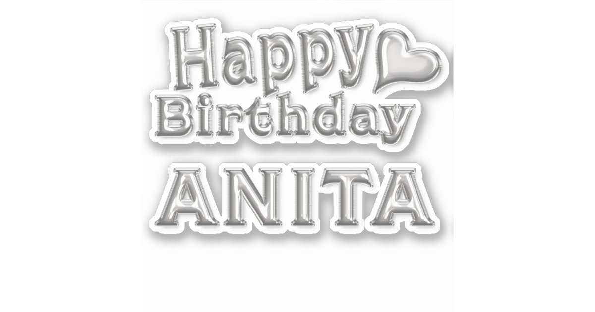 Anita Happy Birthday silver sticker | Zazzle