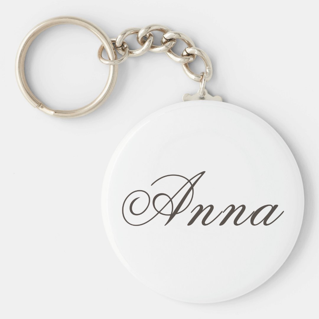"Anna" named Basic Round Keychain | Zazzle