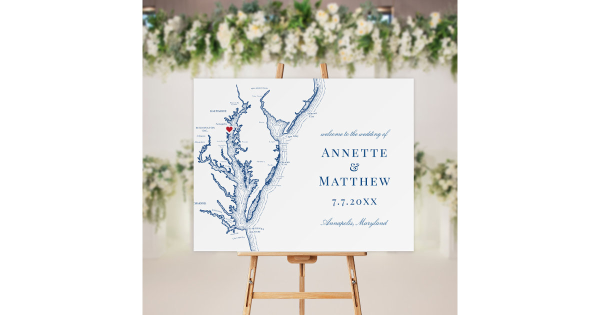 Annapolis Chesapeake Bay Map Wedding Welcome Sign | Zazzle