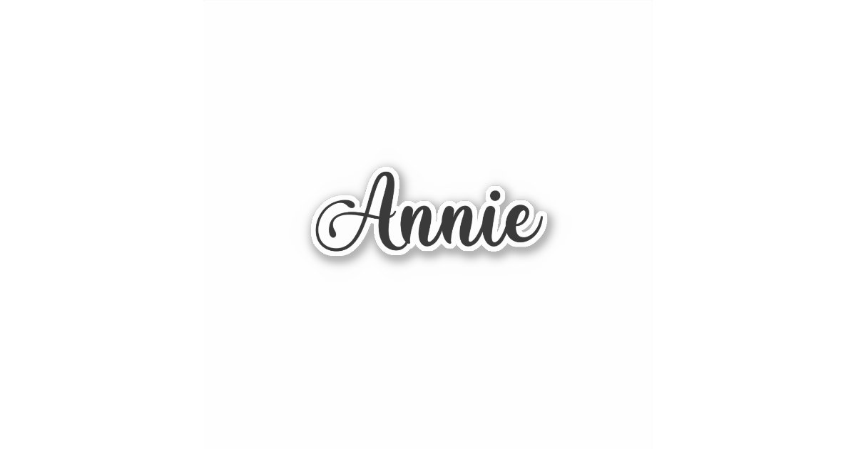 Annie Name - Handwritten Calligraphy Sticker | Zazzle