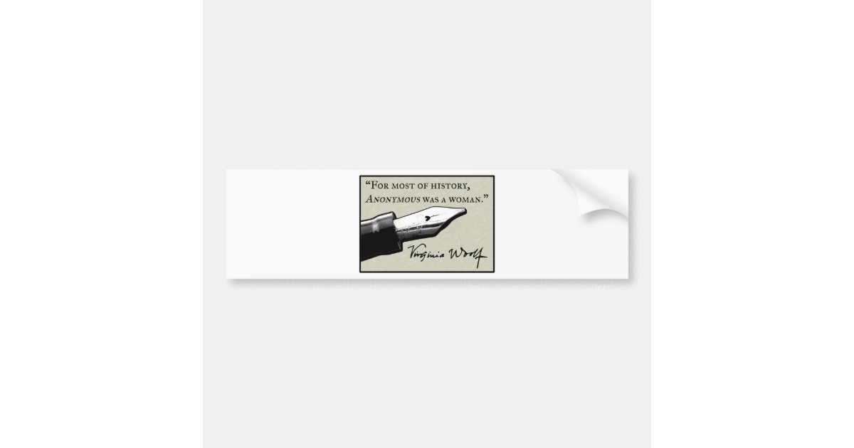 Anonymous Was a Woman Bumper Sticker | Zazzle