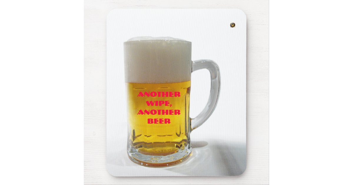 Another Beer Mouse Pad | Zazzle