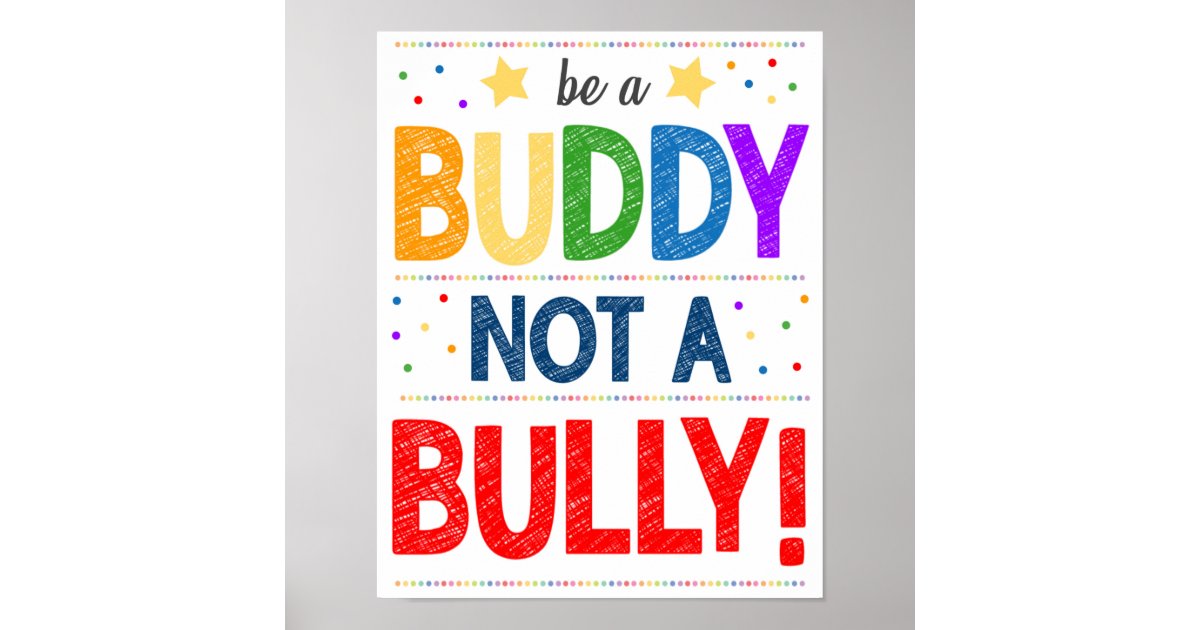 Anti Bully Classroom Poster | Zazzle