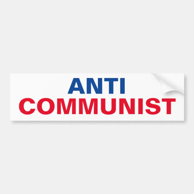 Anti Communist Bumper Sticker | Zazzle