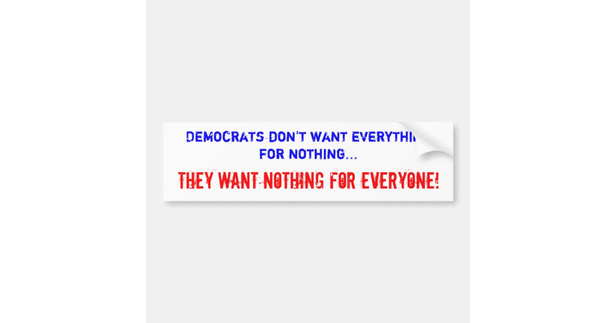 Anti Democrat Bumper Sticker | Zazzle