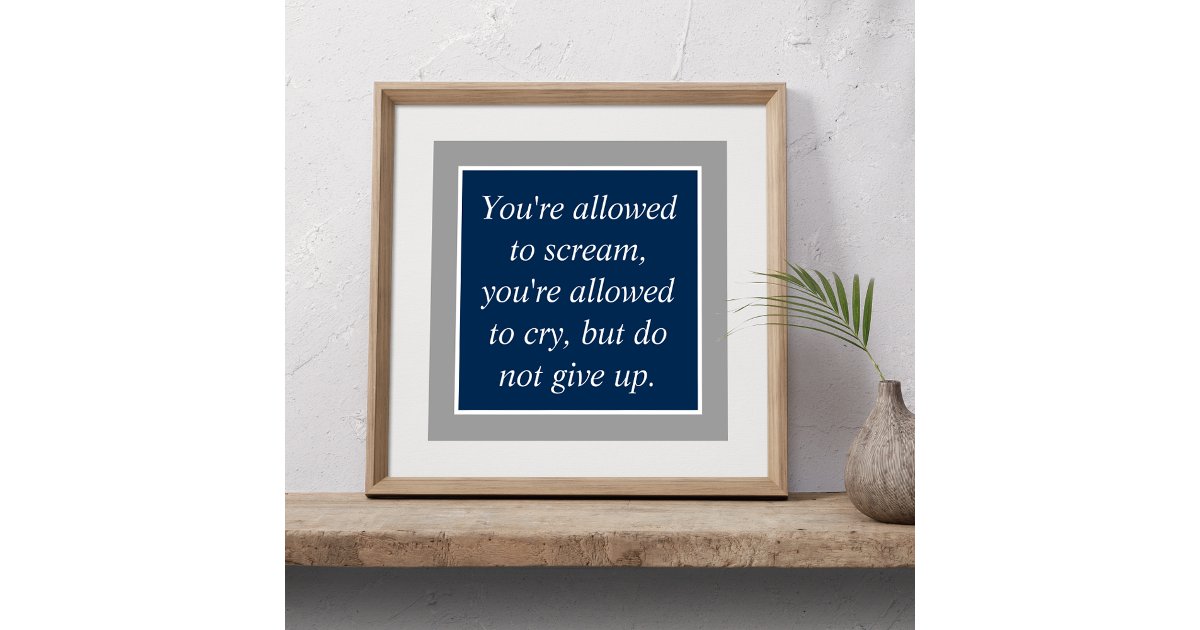 Anti Depression Suicide Prevention Motivational Poster | Zazzle