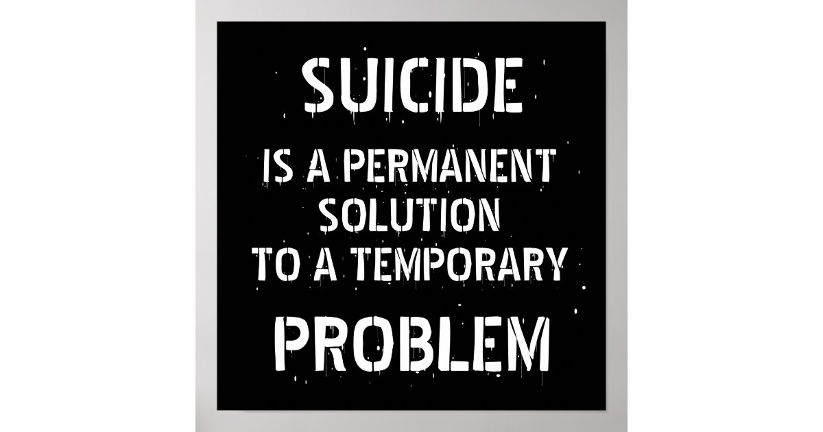 Anti Depression Suicide Prevention Poster | Zazzle Anti Depression Suicide Prevention Poster | Zazzle