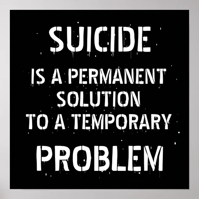 Anti Depression Suicide Prevention Poster | Zazzle