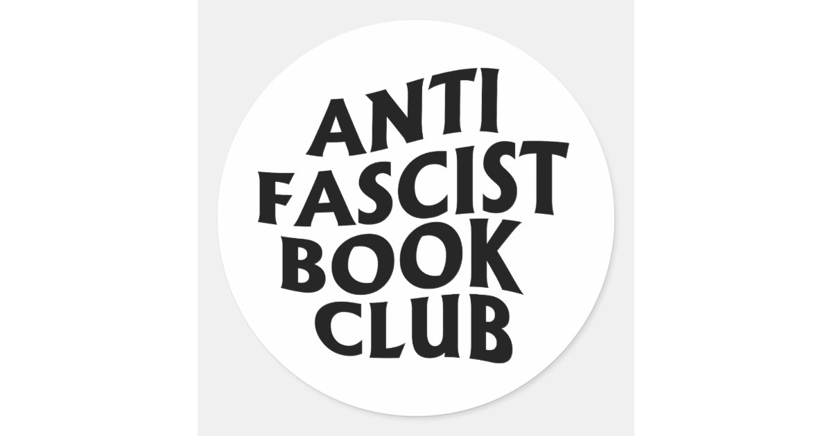 Anti Fascist Book Club Classic Round Sticker | Zazzle