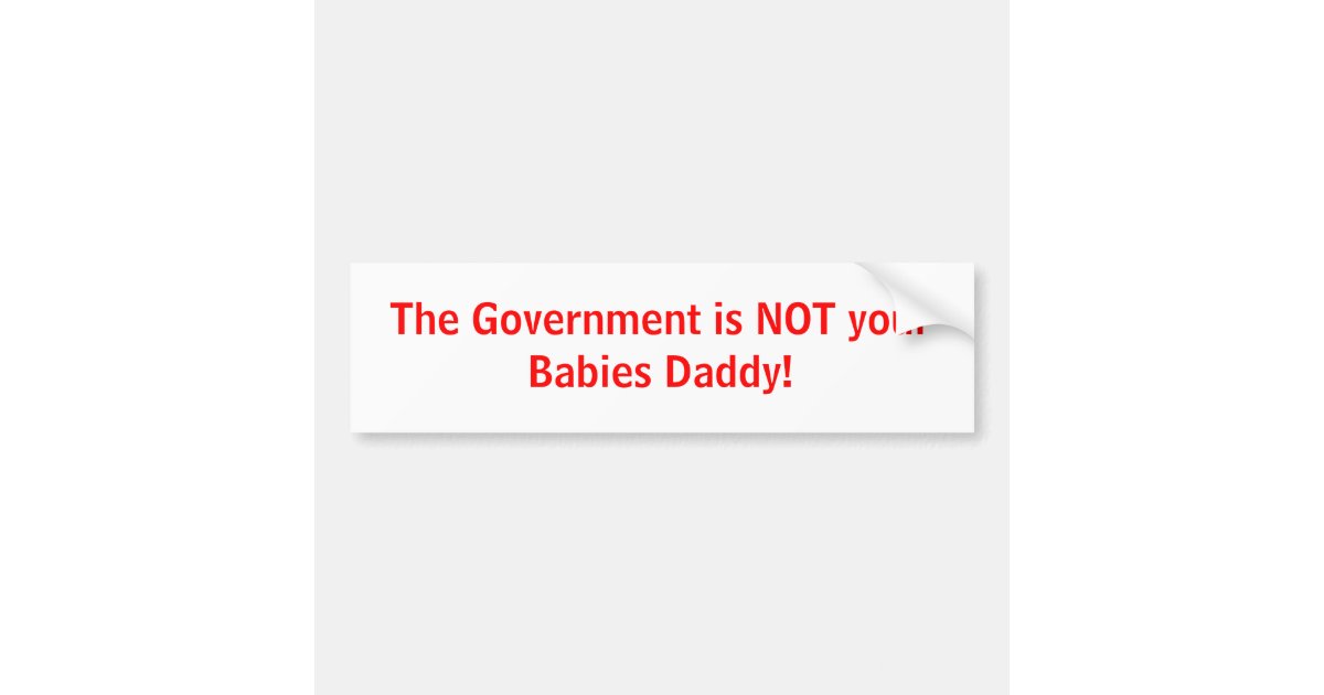 Anti Government Bumper Stickers | Zazzle