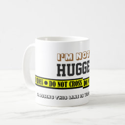 Anti-Hugs Coffee Mug | Zazzle