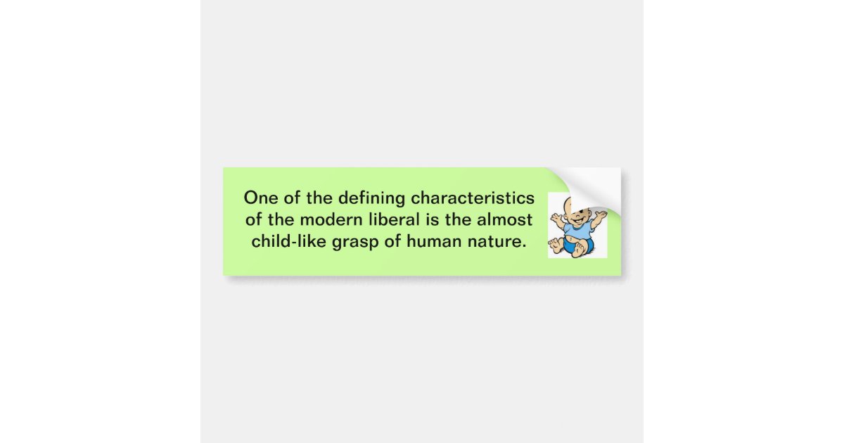anti-liberal bumper sticker | Zazzle