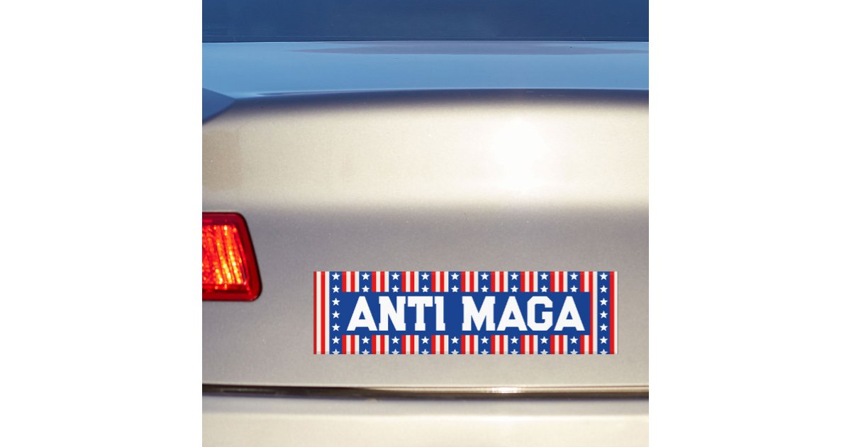 Anti MAGA Bumper Sticker | Zazzle