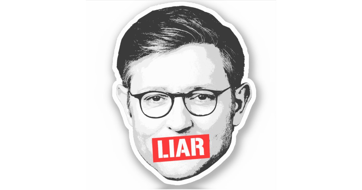 Anti Mike Johnson Liar Sticker | Zazzle