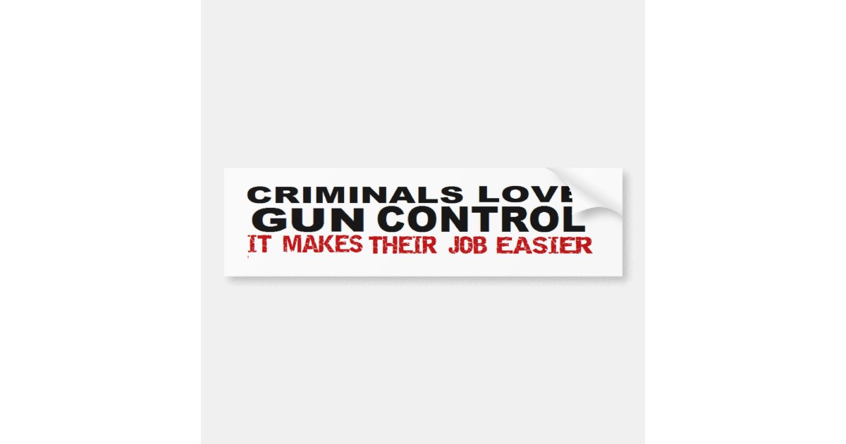 Anti Obama Criminal Gun Control Political Bumper Sticker | Zazzle