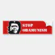 ANTI-OBAMA / STOP OBAMUNISM BUMPER STICKER | Zazzle