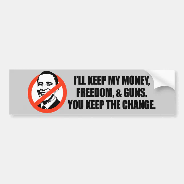 Anti-Obama T-shirt - You keep the change Bumper Sticker | Zazzle
