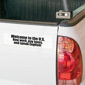 Anti-Obama - Welcome now pay taxes Bumper Sticker | Zazzle