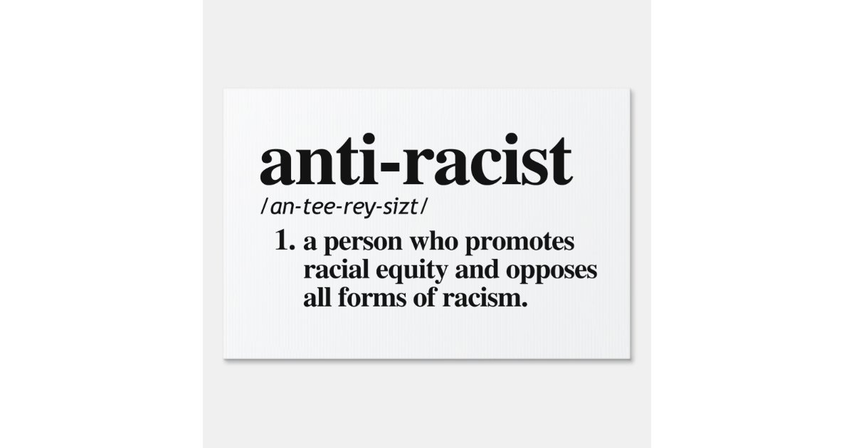 Anti Racist Definition Sign Zazzle Anti Racist Definition Sign Zazzle