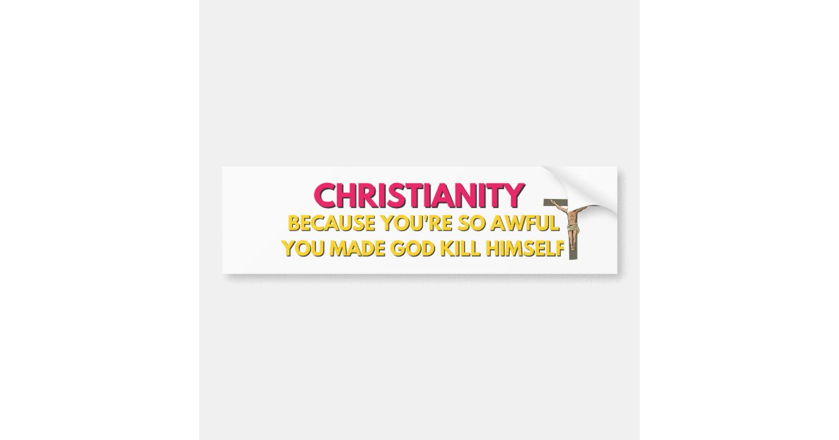 anti religion bumper sticker | Zazzle