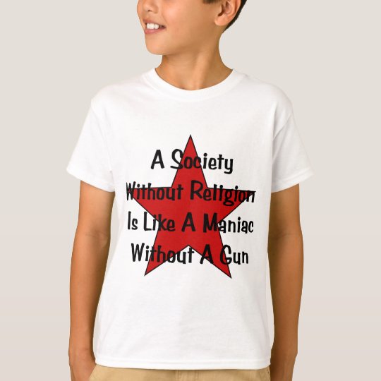 Anti-Religion Quote T-Shirt | Zazzle.com