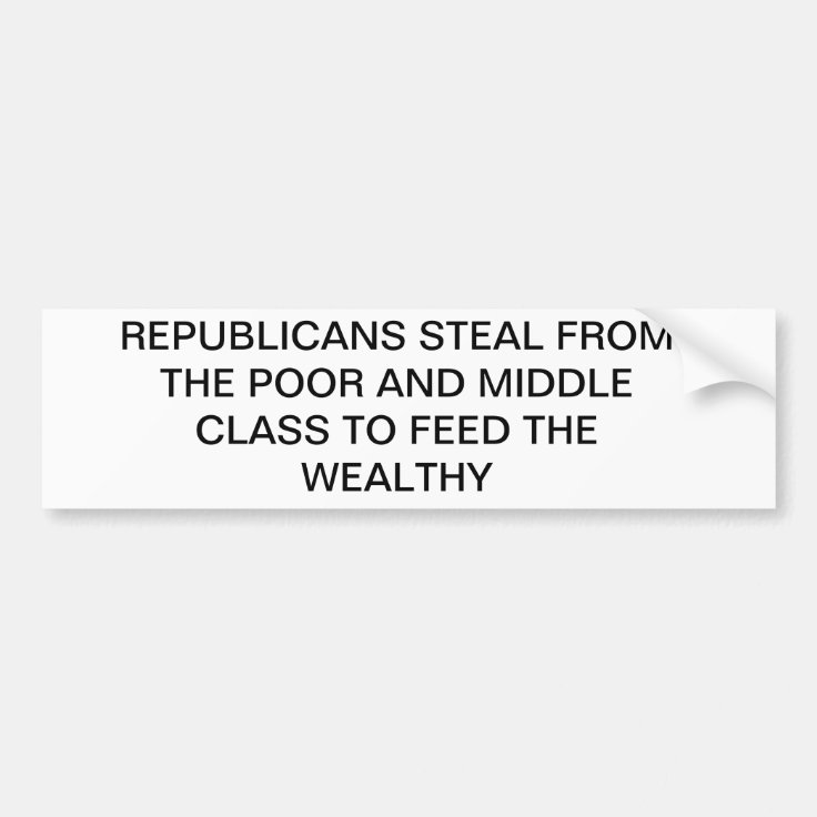 ANTI-REPUBLICAN BUMPER STICKER | Zazzle