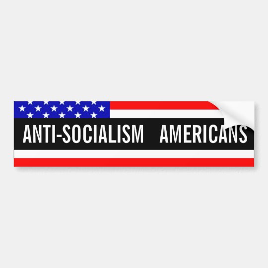 Anti-Socialism Bumper Sticker | Zazzle.com
