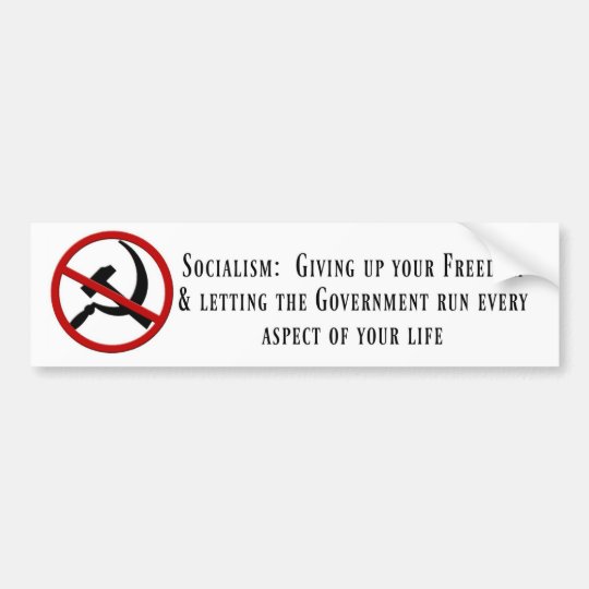 Anti-Socialist Bumper Sticker - Giving Up Freedom | Zazzle.com