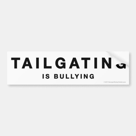 Anti-Tailgating sticker | Zazzle.com