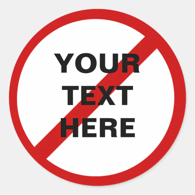 Anti- Template Circle with Slash Classic Round Sticker | Zazzle