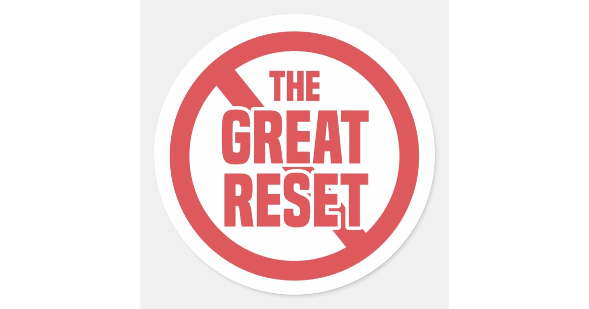 Anti The Great Reset Classic Round Sticker | Zazzle
