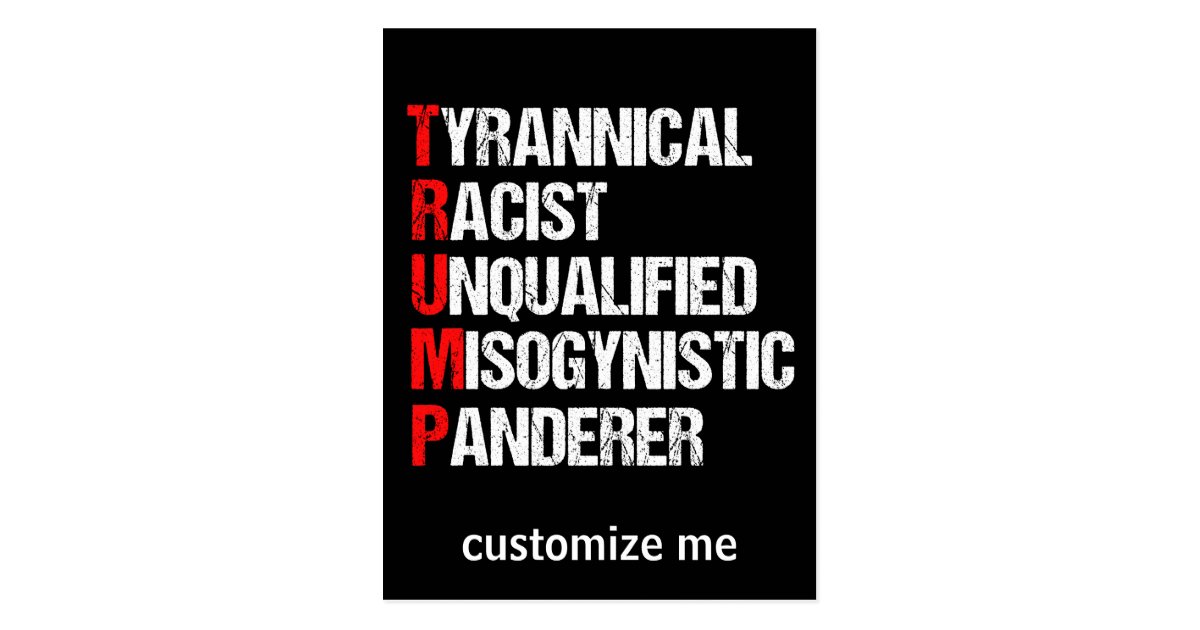 Anti Trump Funny Acronym Postcard | Zazzle.com