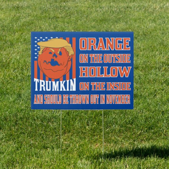 Anti Trump Halloween Funny Trumpkin Sign | Zazzle.com