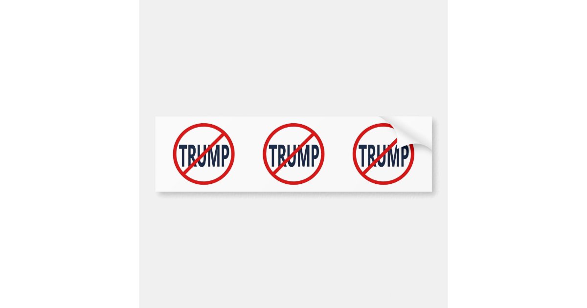 Anti-Trump No Trump Bumper Sticker | Zazzle