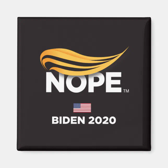 Anti Trump, Trump Nope, Biden 2020 Magnet | Zazzle