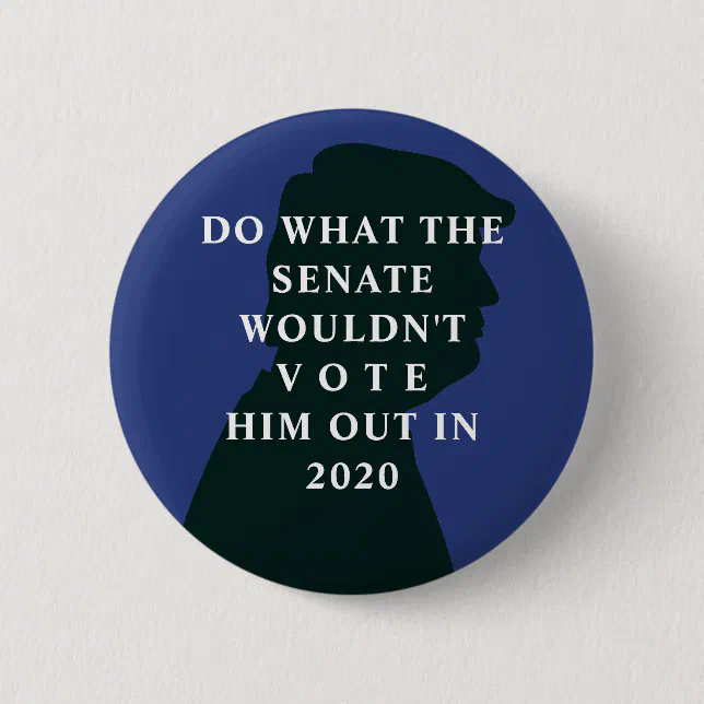 Anti Trump Vote Him Out 2020 Election Button | Zazzle