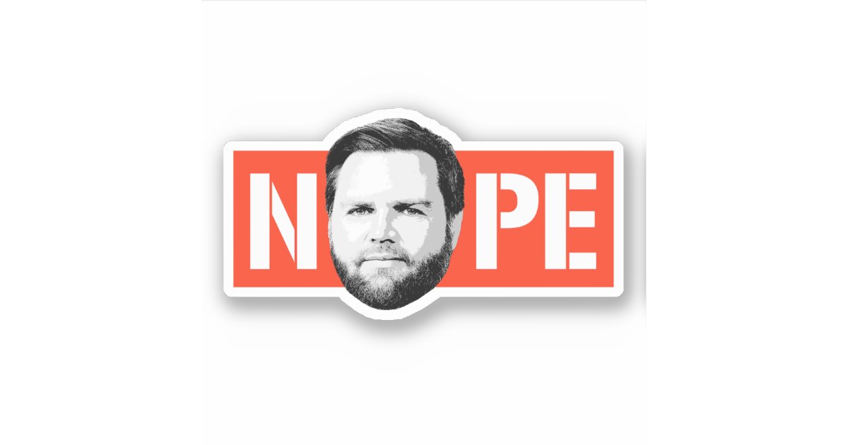 Anti Vance - NOPE Sticker | Zazzle