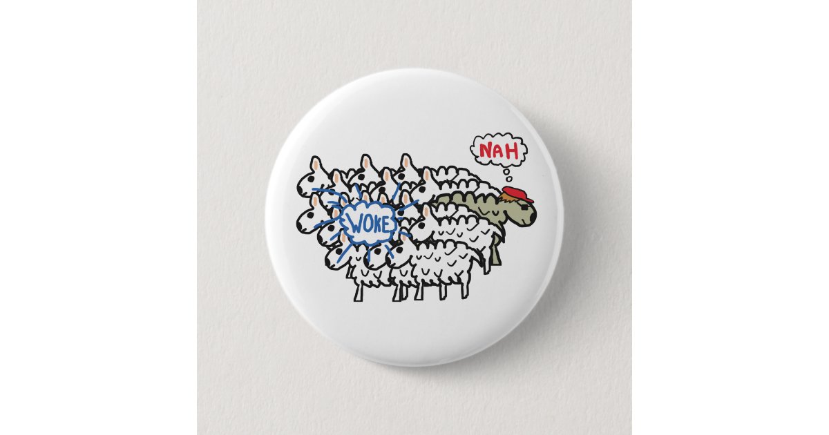 Anti Woke Sheep Button | Zazzle