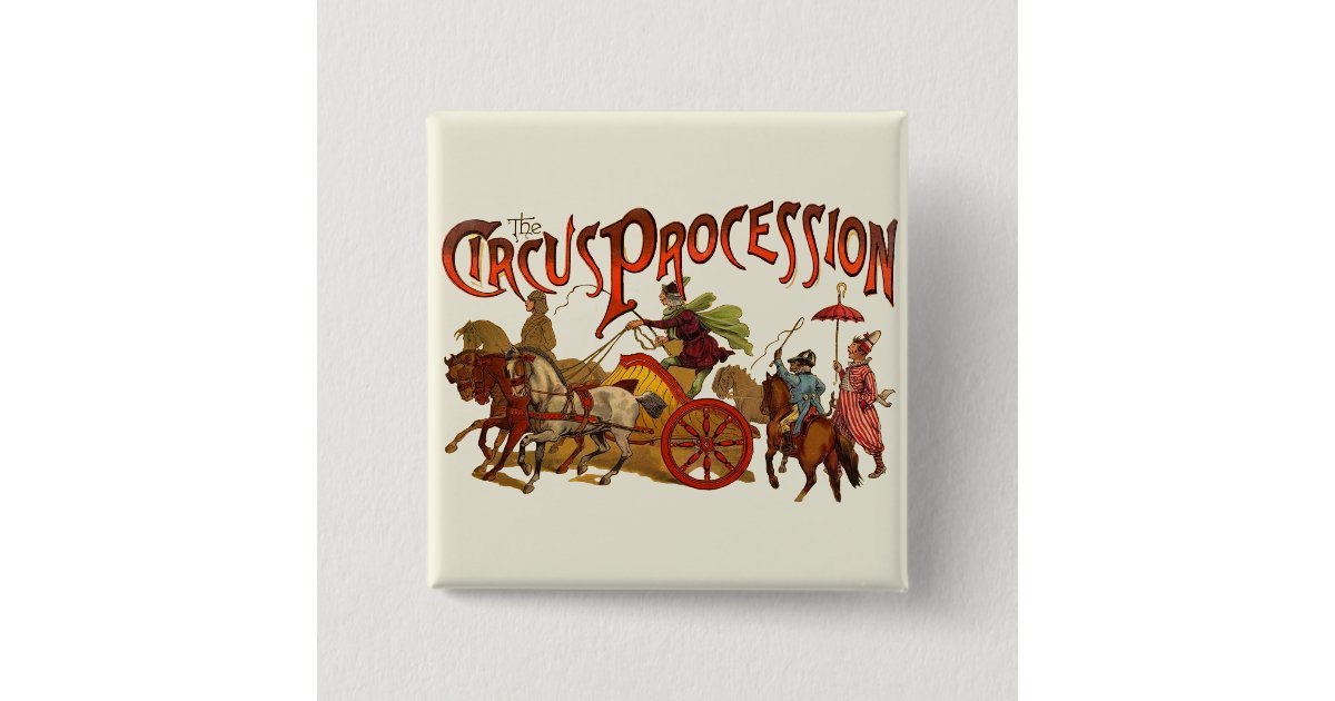 Antique Circus Parade Clowns Horses Button | Zazzle
