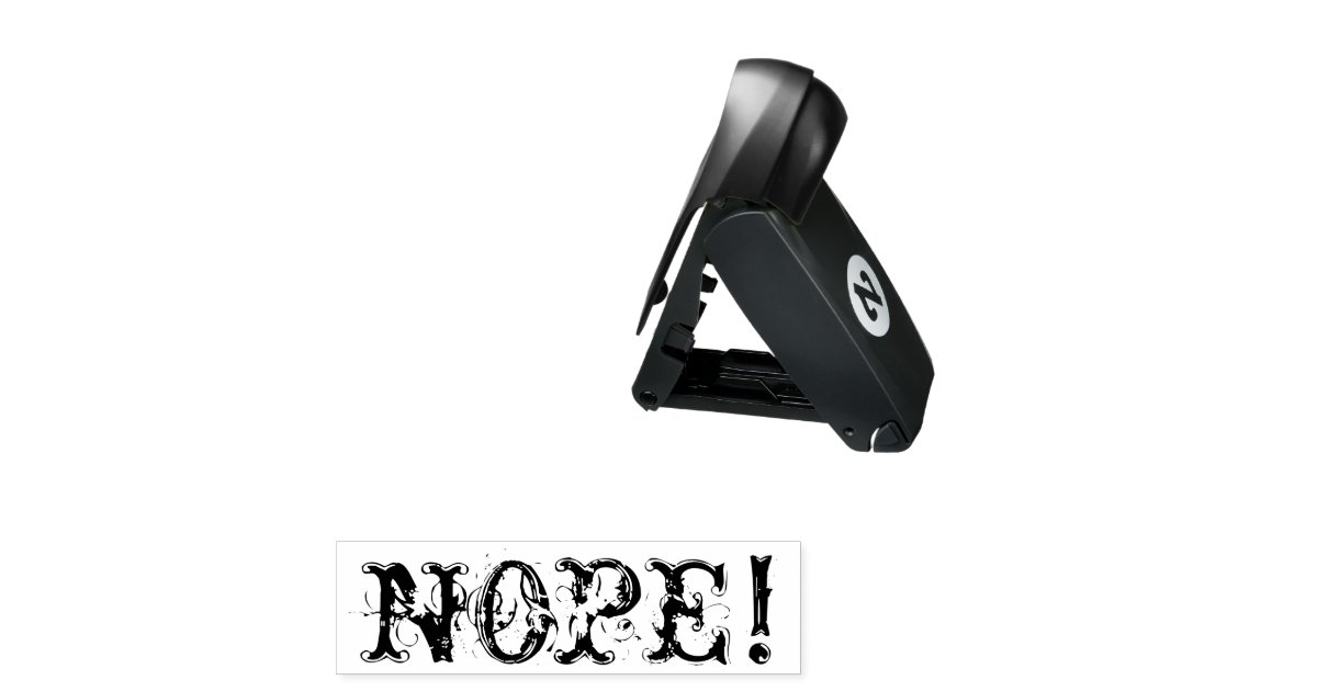Antique NOPE! Stamp - Black ink | Zazzle