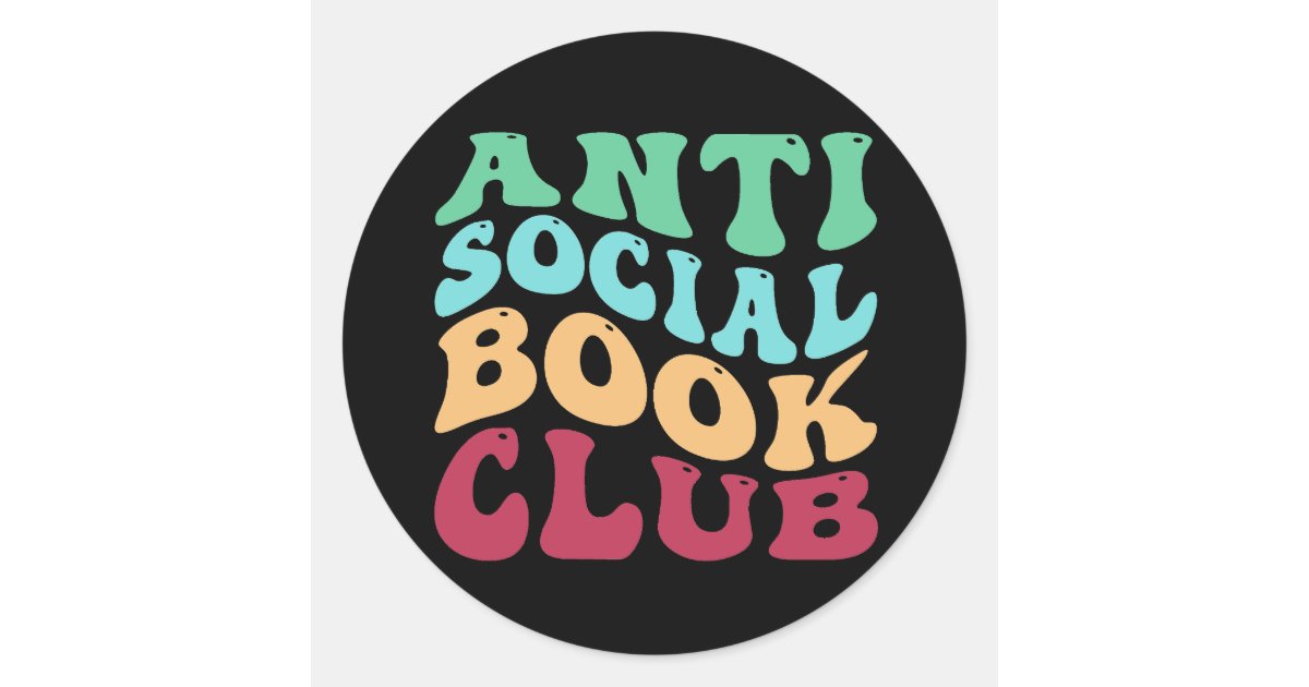 Antisocial Book Club Classic Round Sticker | Zazzle