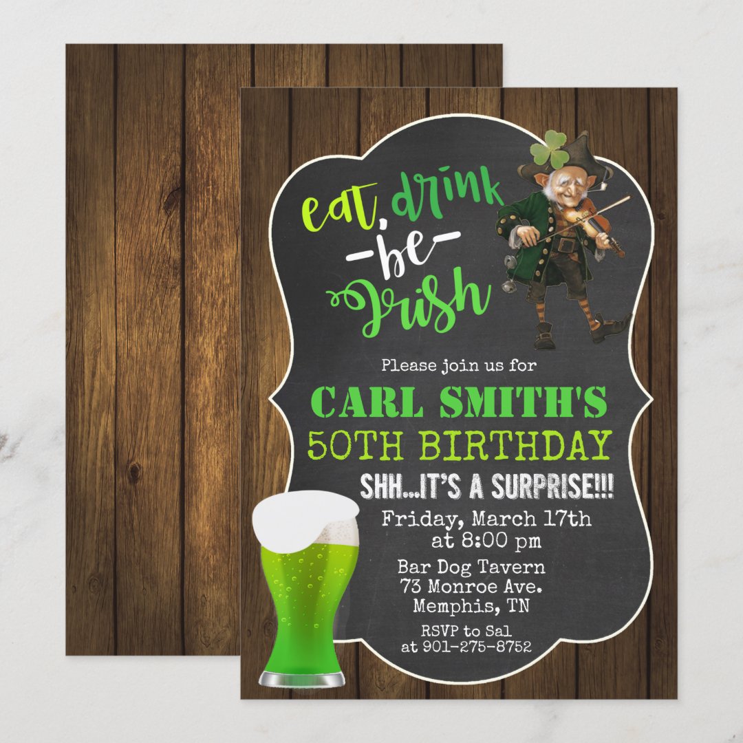 ANY AGE - Eat Drink Be Irish Birthday Invitation | Zazzle