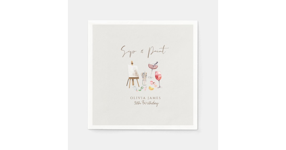Any age sip and paint birthday napkins | Zazzle