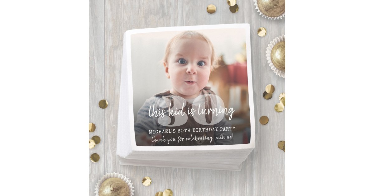 ANY Birthday "This Kid" Modern Photo Overlay Napkins | Zazzle