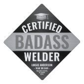 Any Text Faux Metallic Certified Badass Welder Graduation Cap Topper ...